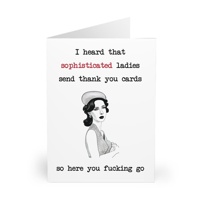 Sophisticated Lady Thank You Card - Elegant and Humorous Appreciation ...