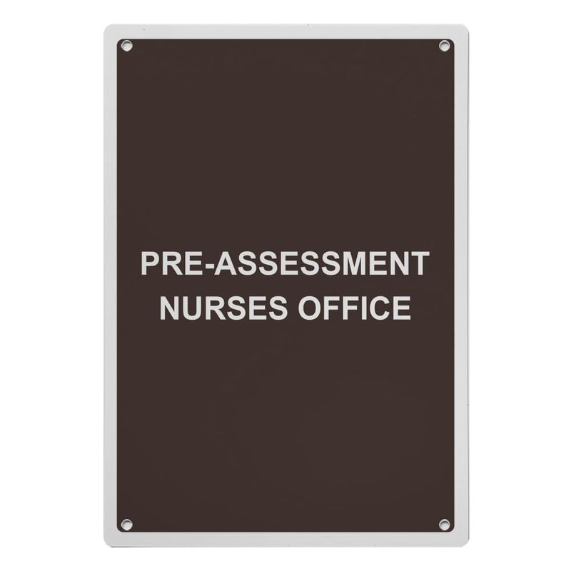 Pre-Assessment Nurses Office Sign, 8.5 x 11 in" OSHA Compliant ...