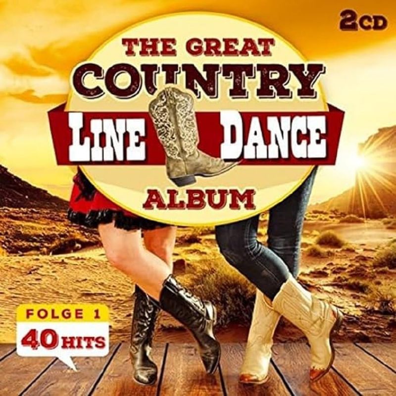 Line Dance; The great Country Line Dance Album; 40 Hits; Achy breaky ...