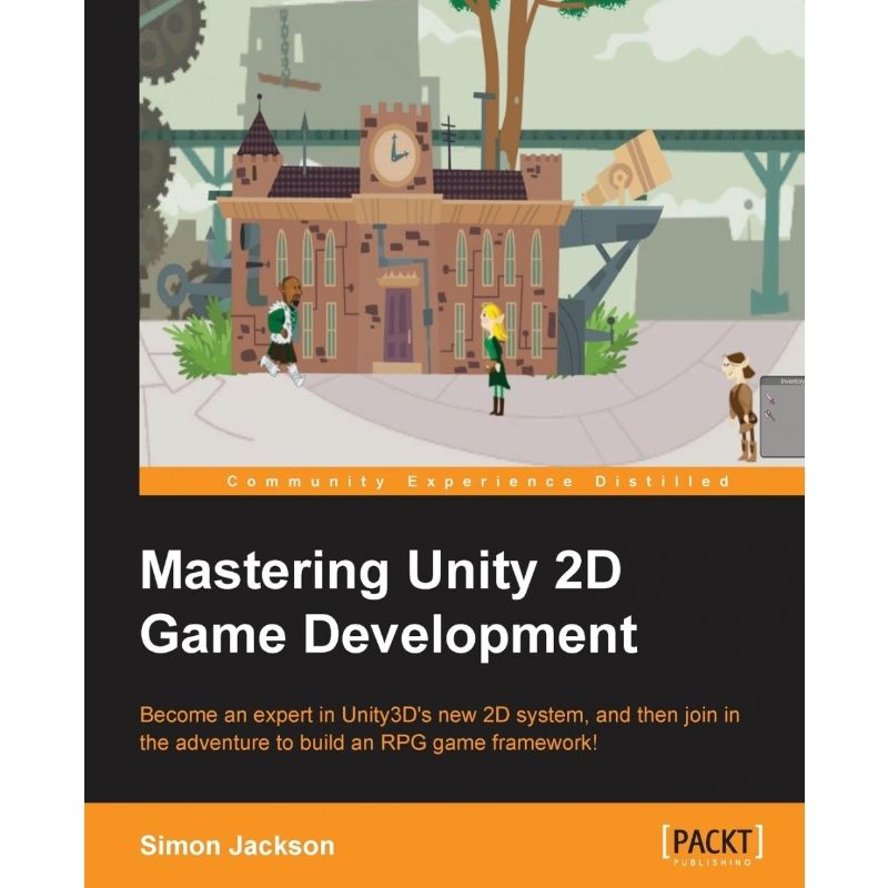 按需印刷Mastering Unity 2D Game Development - Online Marketplace - EveryMarket