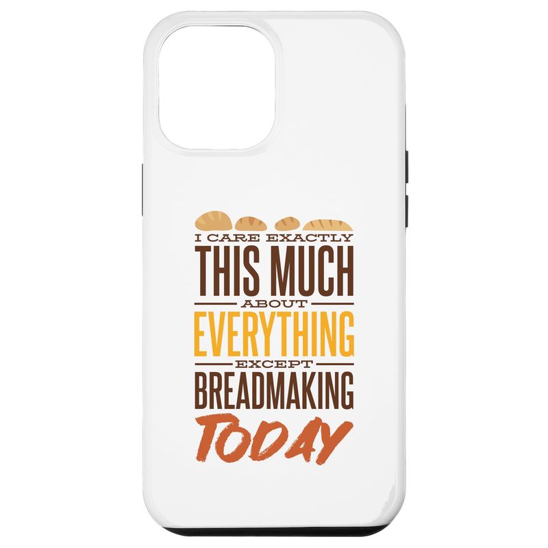 iPhone 13 Pro Max Bread Maker I Care Exactly Except Breadmaking, Baking ...