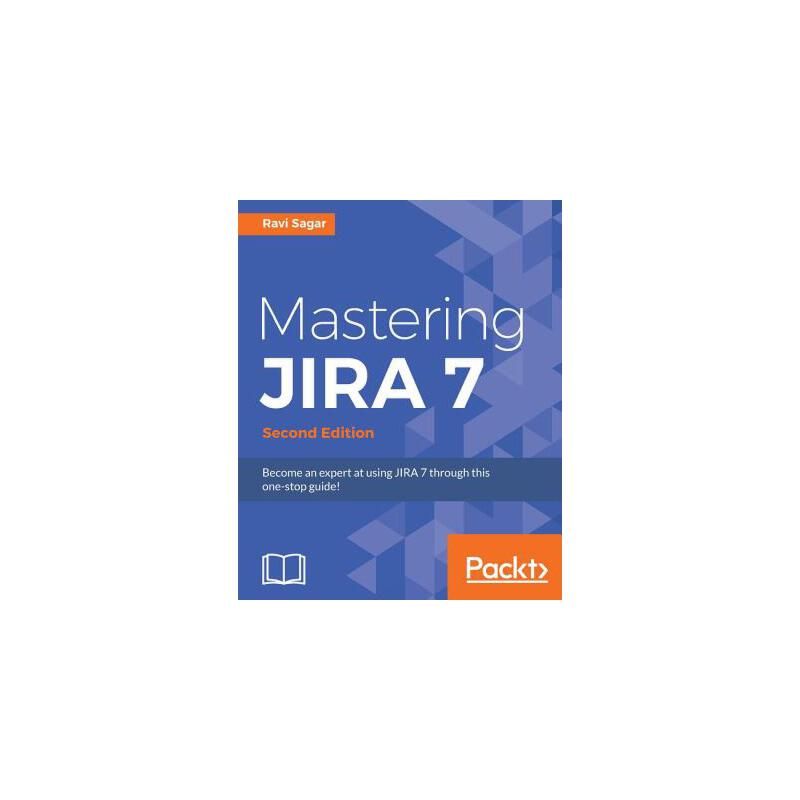 【预订】Mastering Jira 7 - Second Edition - Online Marketplace - EveryMarket