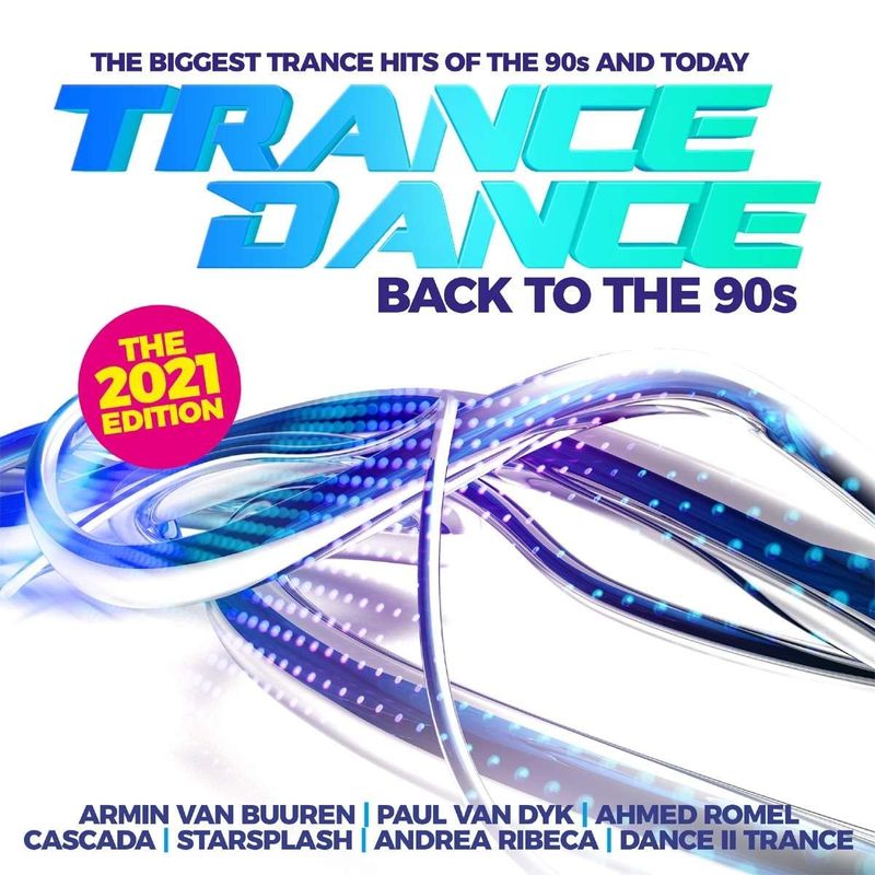 Trance Dance-Back to the 90s the 2021 Edition - Online Marketplace ...