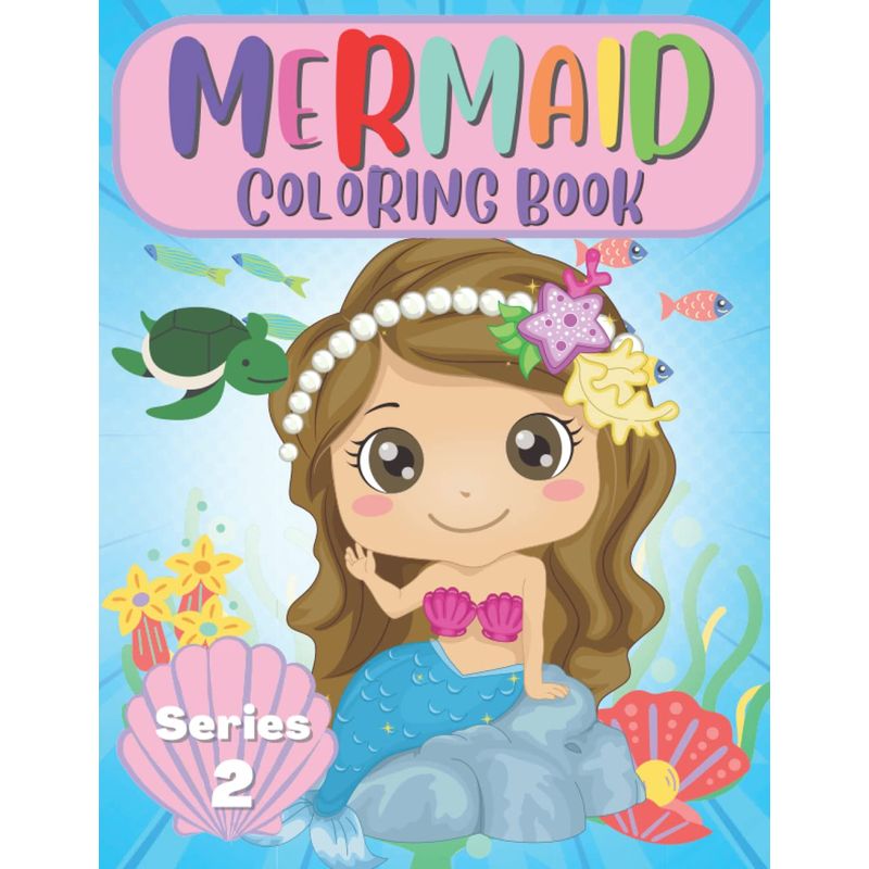 Mermaid coloring book for kids ages 4-8: Cute Mermaids, Sea Creatures ...