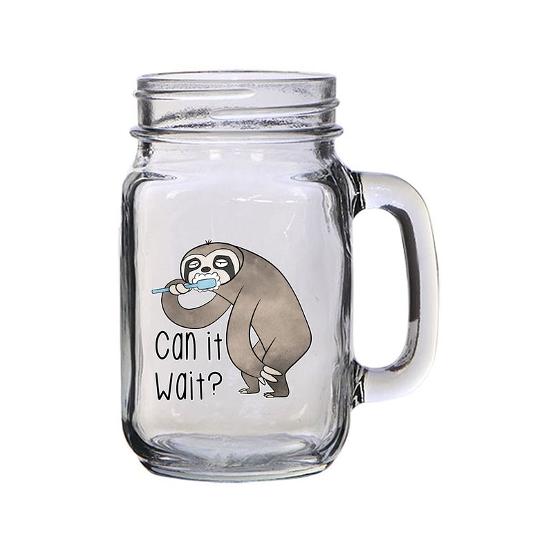 Hat Shark Can It Wait? Tired Sloth Brushing Teeth - 16 oz Mason Jar ...
