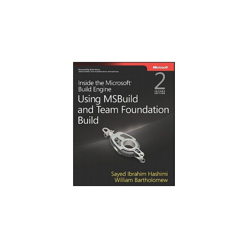 【预订】Inside the Microsoft Build Engine: Using MSBuild and Team Foundation Build - Online ...