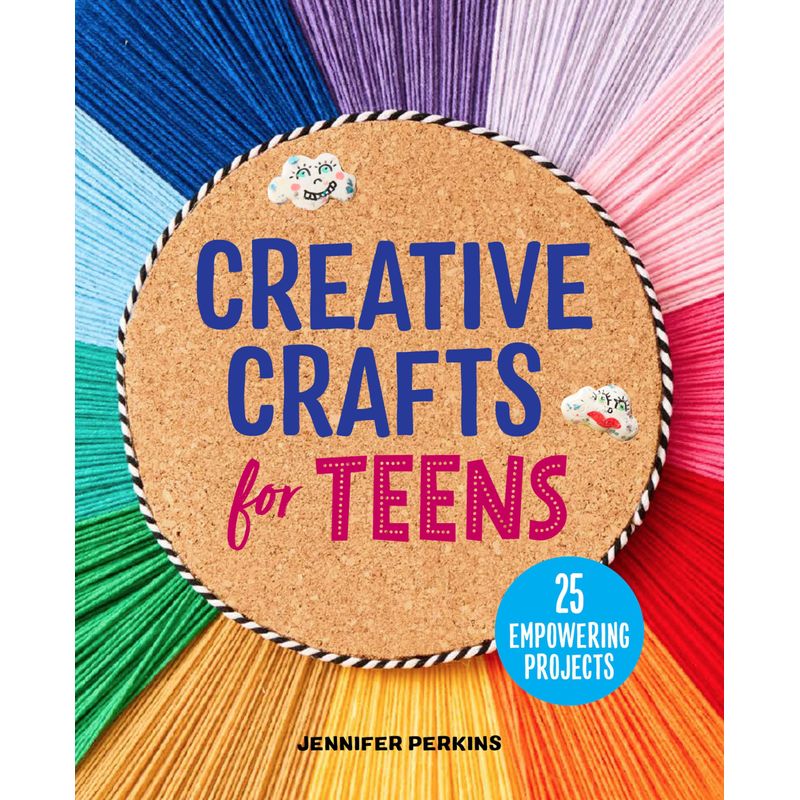 Creative Crafts for Teens: 25 Empowering Projects - Online Marketplace ...
