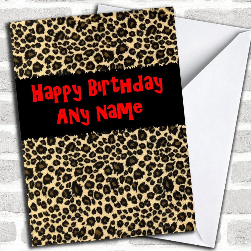 Leopard Print Animal Customised Birthday Greetings Card- Birthday Cards ...