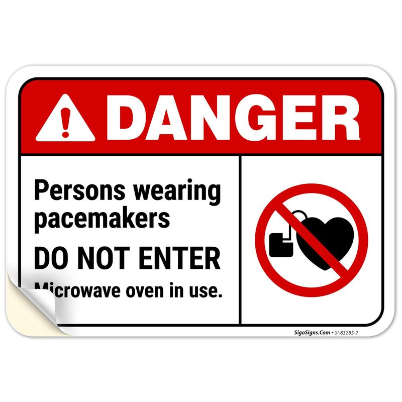 Sigo Signs, Danger Persons Wearing Pacemakers Do Not Enter Microwave ...