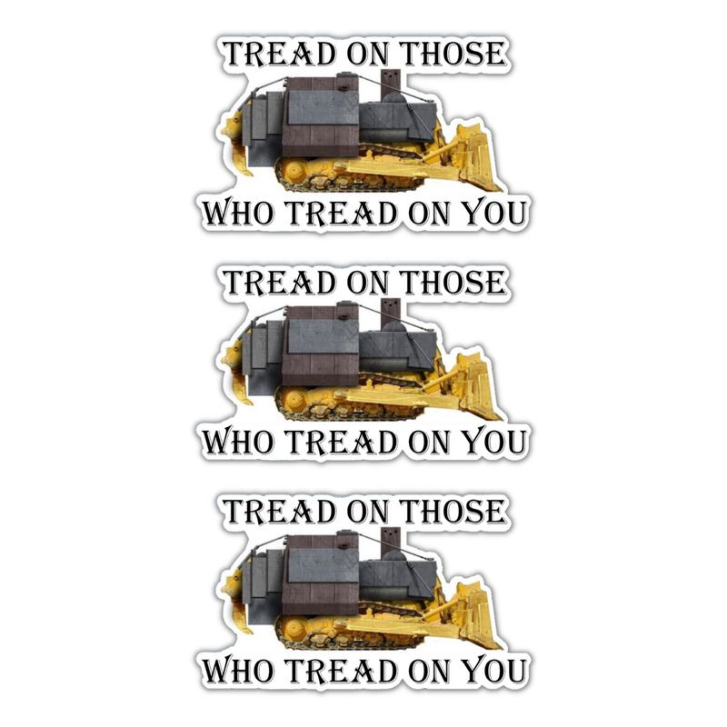 Killdozer Sticker Tread on Those Who Tread on You 3" Sticker Decal - 3 ...