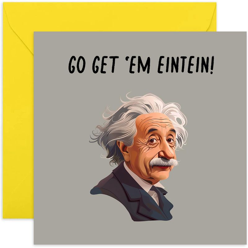Funny Graduation Card for Son or Daughter - 'Go Get Em Einstein ...