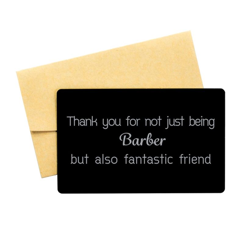 Inspirational Barber Black Aluminum Card, Thank You for Not Just Being ...