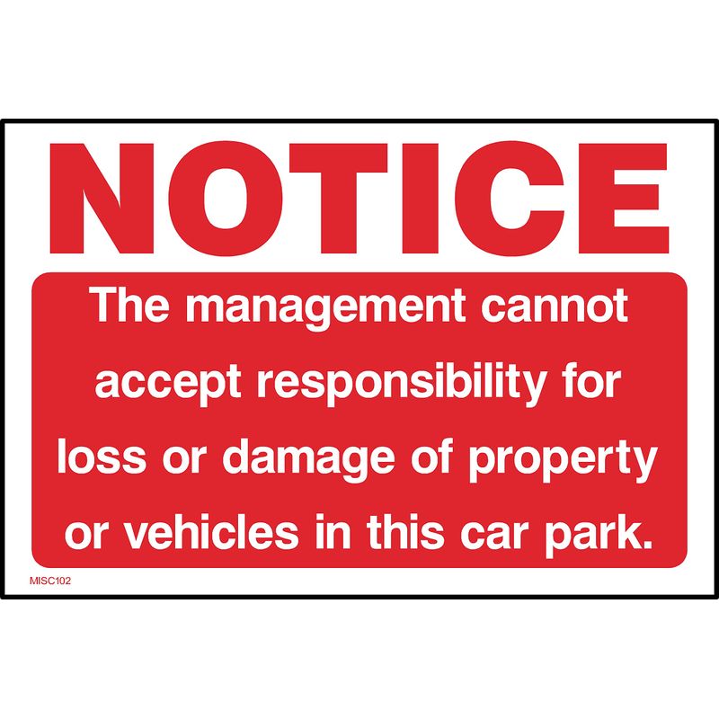Notice Management Accept No Responsibility Sign- 400mm x 300mm - Self ...