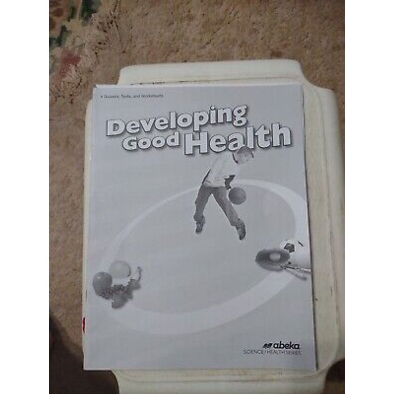 A Beka Developing Good Health 4th Grade Quizzes Tests & Worksheets 3rd ...