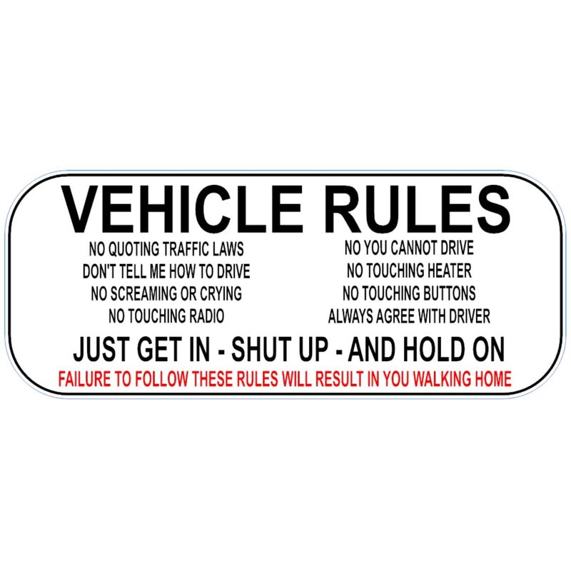 Vehicle Rules Dashboard Bumper Funny Car Sticker/Decal 5 x 2 Inches ...