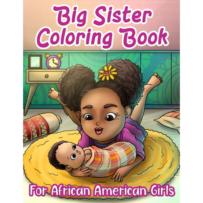 Big Sister Coloring Book For African American Girls: Activity Book ...