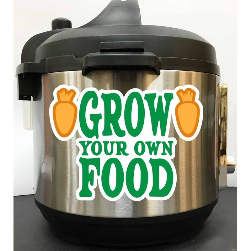 Grow Your Own Food - Black Vinyl Decal Sticker for Instant Pot Instapot ...