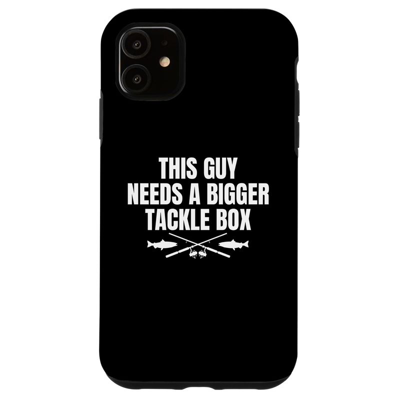 iPhone 11 This Guy Needs A Bigger Tackle Box Salmon Fishing Fisherman ...