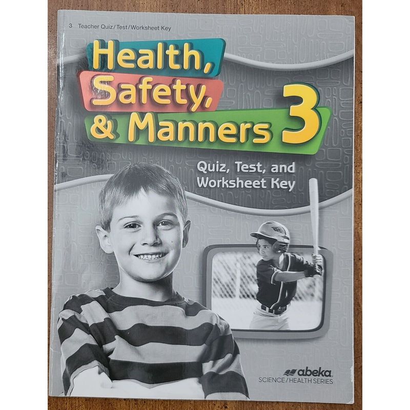 Abeka Health, Safety, & Manners 3 Teacher Quiz/Test/Worksheet Key ...