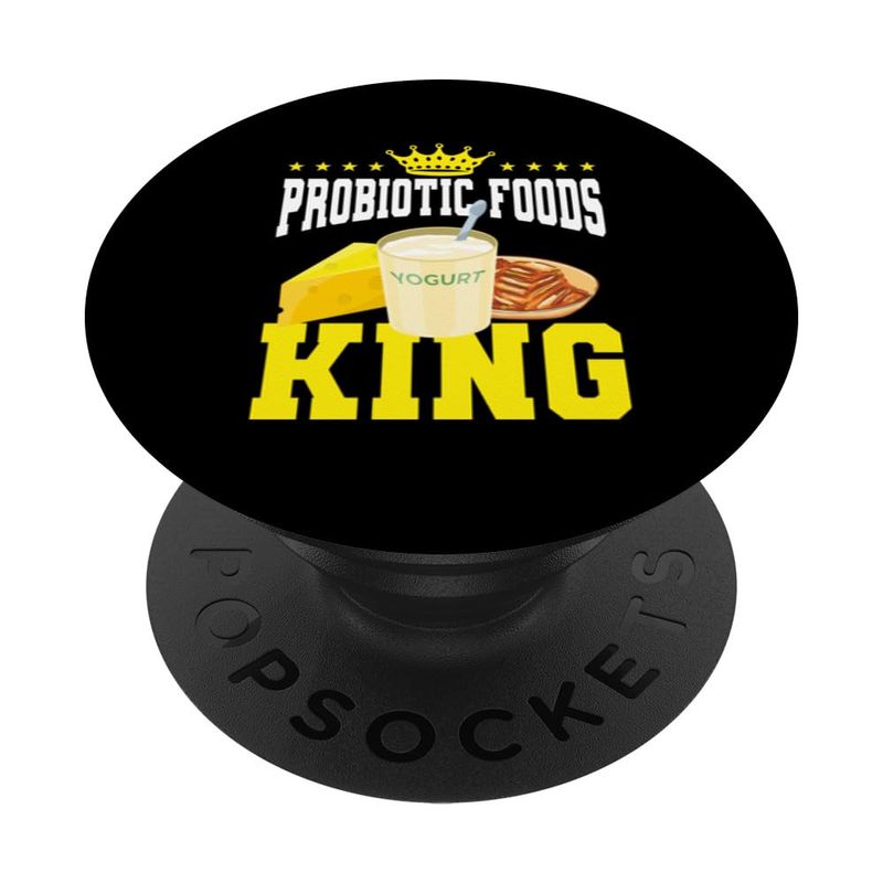 Funny Probiotic Foods King Probiotics Gut Health Men PopSockets ...