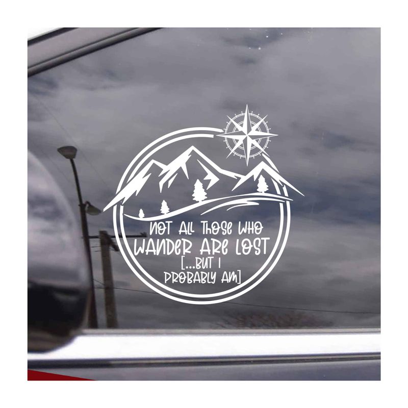 JANES Not All Those Who Wander are Lost But I Probably Am Decal, UV DTF ...