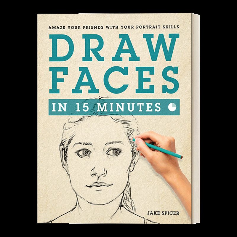 英文原版 Draw Faces in 15 Minutes 15分钟画脸 如何绘画肖像 绘画技巧 英文版 进口英语原版书籍 - Online ... 英文原版 Draw Faces in 15 Minutes 15分钟画脸 如何绘画肖像 绘画技巧 英文版 进口英语原版书籍 - Online ...
