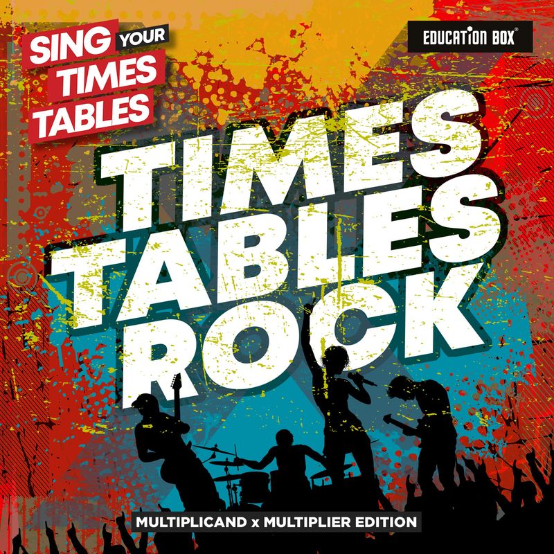 Sing Your Times Tables: Times Tables Rock (Multiplicand X Multiplier ...