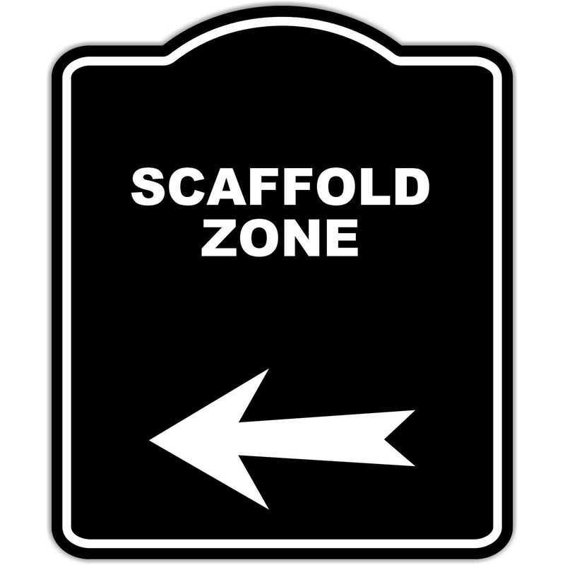 SCAFFOLD ZONE Black Sign Arrow Left Aluminum Composite Sign 15 x 18 ...