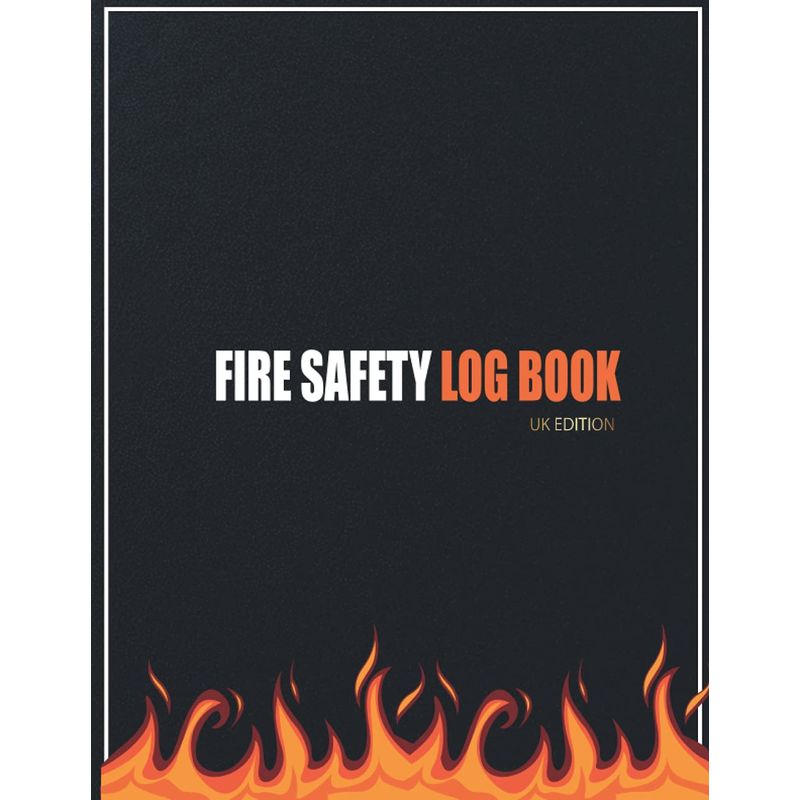 Fire safety log book: UK EDITION - Fire log book A4, Fire Alarm Testing ...