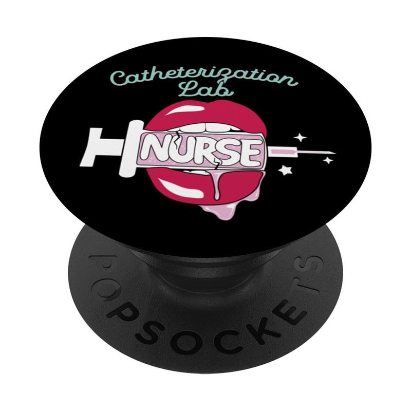 Catheterization Lab Nurse Cute RN Cath Lab Nursing Hot Lips PopSockets ...