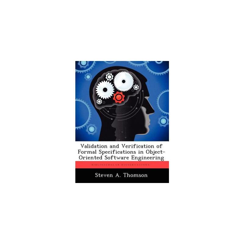 【预订】validation And Verification Of Formal Specifications In Object Oriented Software Engineering
