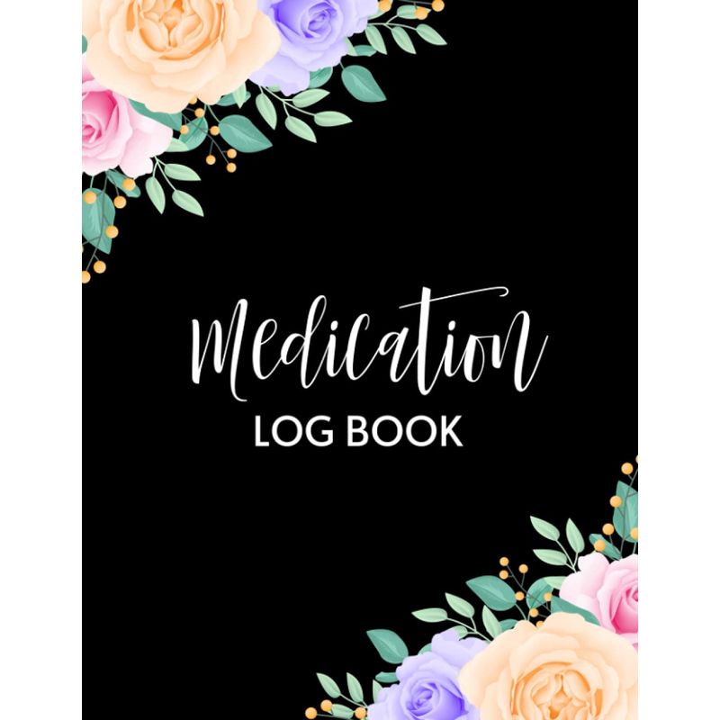 Medication Log Book: 1 Year Weekly Daily Medication Chart Book ...
