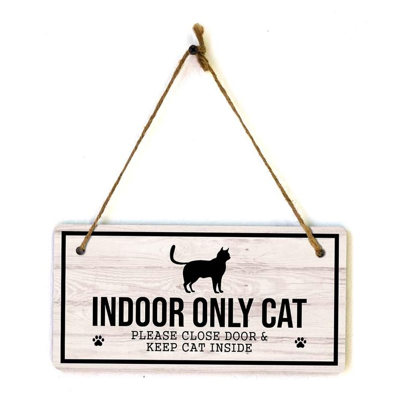 Motto Lita Indoor Only Cat Please Close Door & Keep Cat Inside (5 x 10 ...