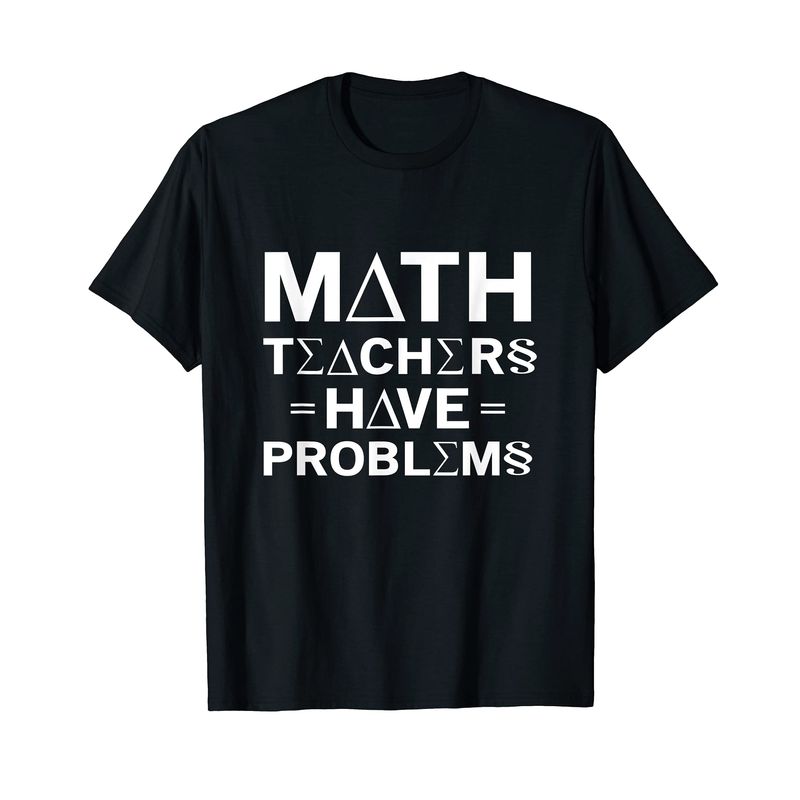 Funny Math Teacher T-Shirt - Gift Ideas - Appreciation - Online ...