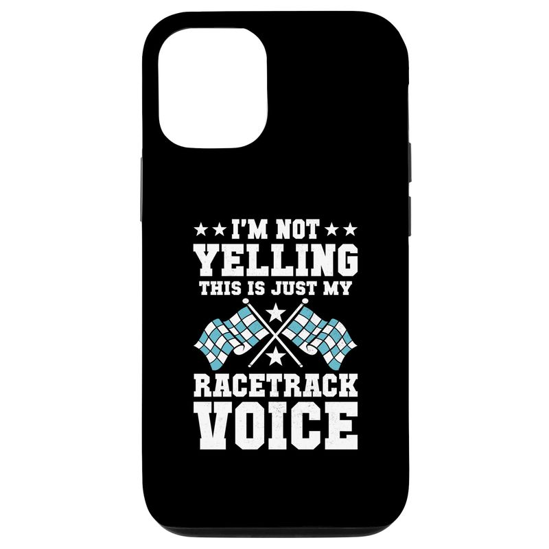 iPhone 14 Pro Funny Im Not Yelling Just My Racetrack Voice Drag Racing ...