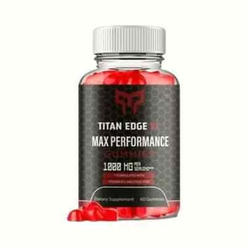 Titan Edge XL Gummies TitanEdge XL Maximum Strength Gummies - 60 Gummies - Online Marketplace ...