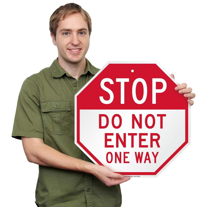 SmartSign "Stop - Do Not Enter, One Way" Sign | 18" x 18" Aluminum ...