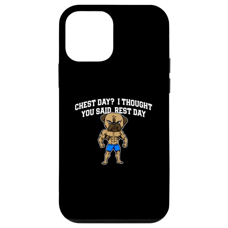iPhone 12 mini Chest Day I Thought Rest Day Funny Workout Humor Gym ...