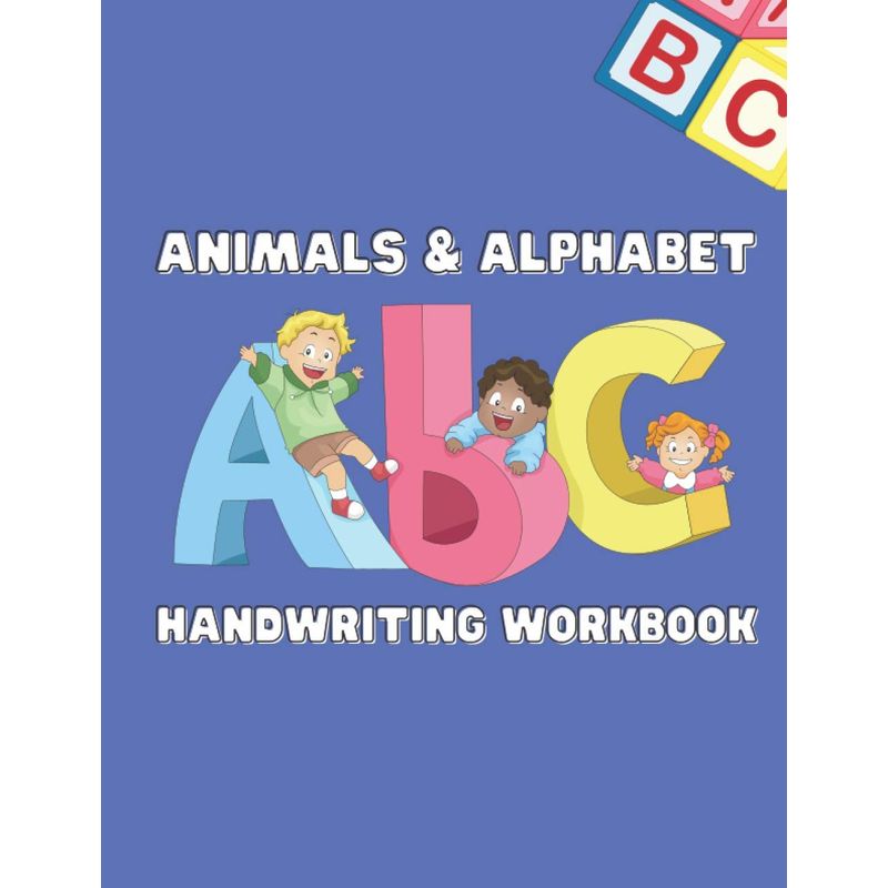 Animals & Alphabet ABC Handwriting Workbook: tracing books for kids ...