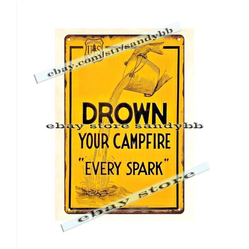 Forest DROWN YOUR CAMPFIRE EVERY SPARK fire prevention tin sign wall ...