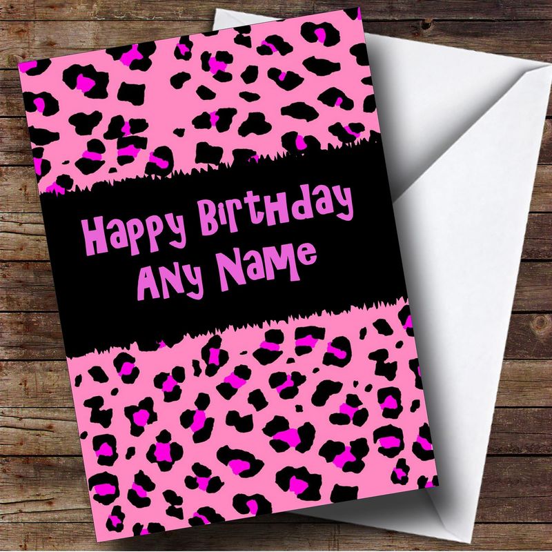 Pink Leopard Animal Print Customised Birthday Greetings Card- Birthday ...