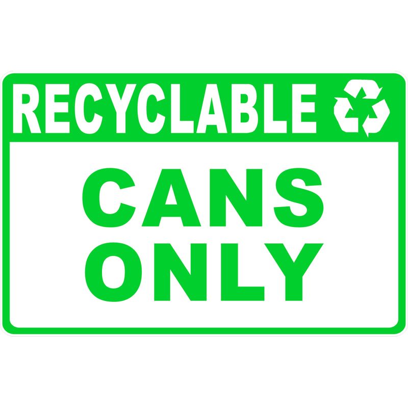 SalaGraphics Recyclable Cans Only Sign 12x18 - Online Marketplace ...