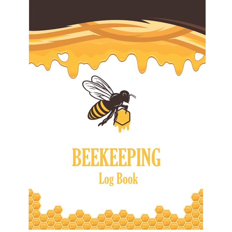 Beekeeping Log Book: Beekeeping Journal - Beehive inspection and ... Beekeeping Log Book: Beekeeping Journal - Beehive inspection and ...