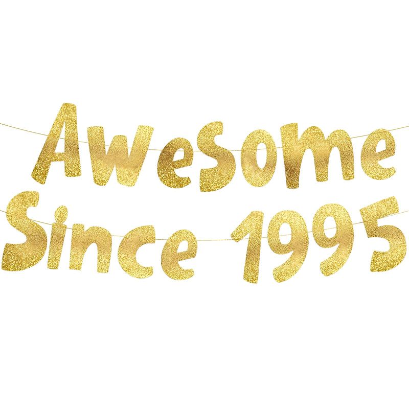 Awesome Since 1995 Gold Glitter Banner for Men, Awesome Since 1995 ...