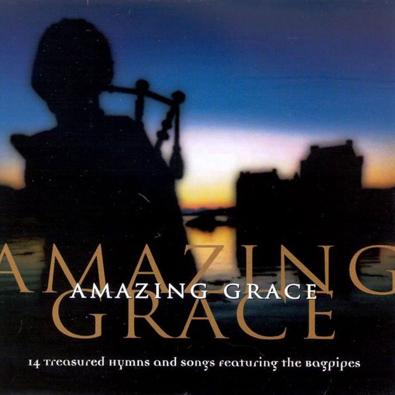 Amazing Grace: Bagpipes / Various - EveryMarket