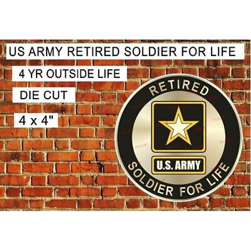 US ARMY RETIRED SOLDIER FOR LIFE DECAL STICKER - Online Marketplace ...