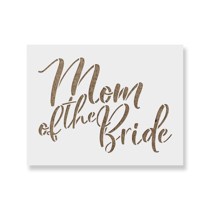 Mom of The Bride Stencil - Wedding Stencils, Perfect for Elegant ...
