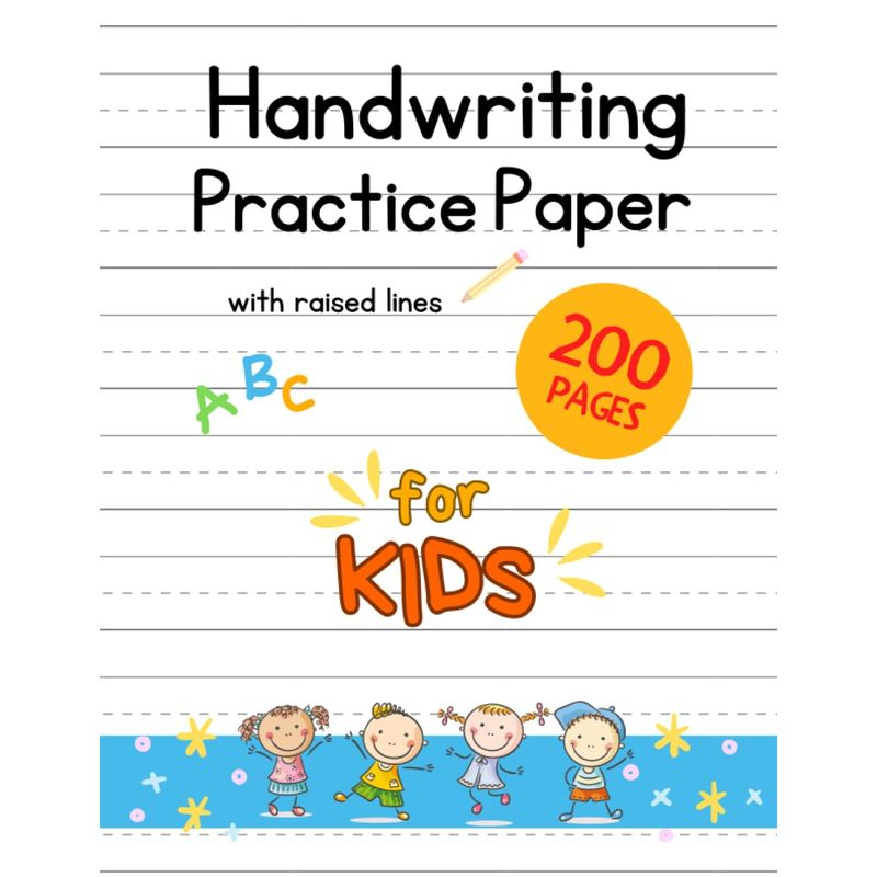 Handwriting Practice Paper For Kids: 200 Pages Blank Practice Paper ...