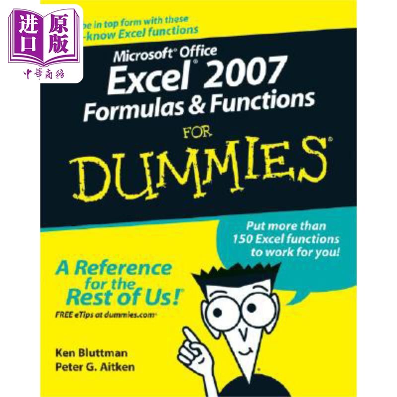 Excel 2007 公式与功能入门 Microsoft Office Excel 2007 Formulas & Functions For Dummies 英文原版 - Online ...