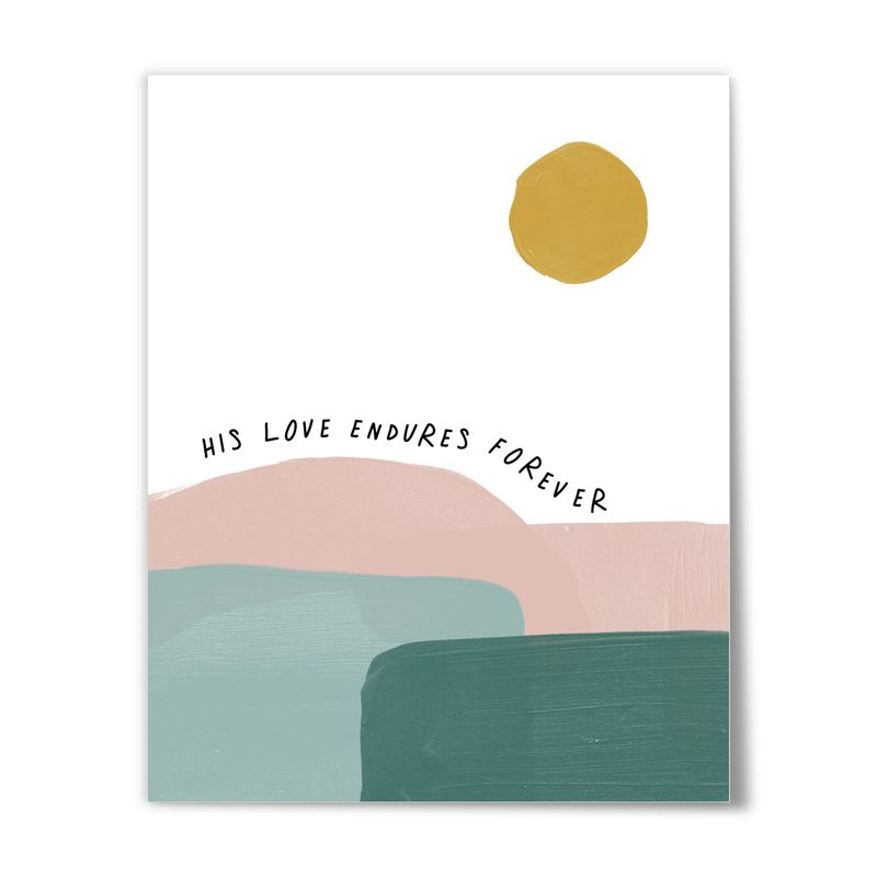 His Love Endures Forever, Christian Abstract Decor, 8" x 10" Unframed ...